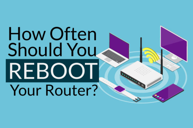 How Often Should You Reboot Your Network Router? - GETinternet